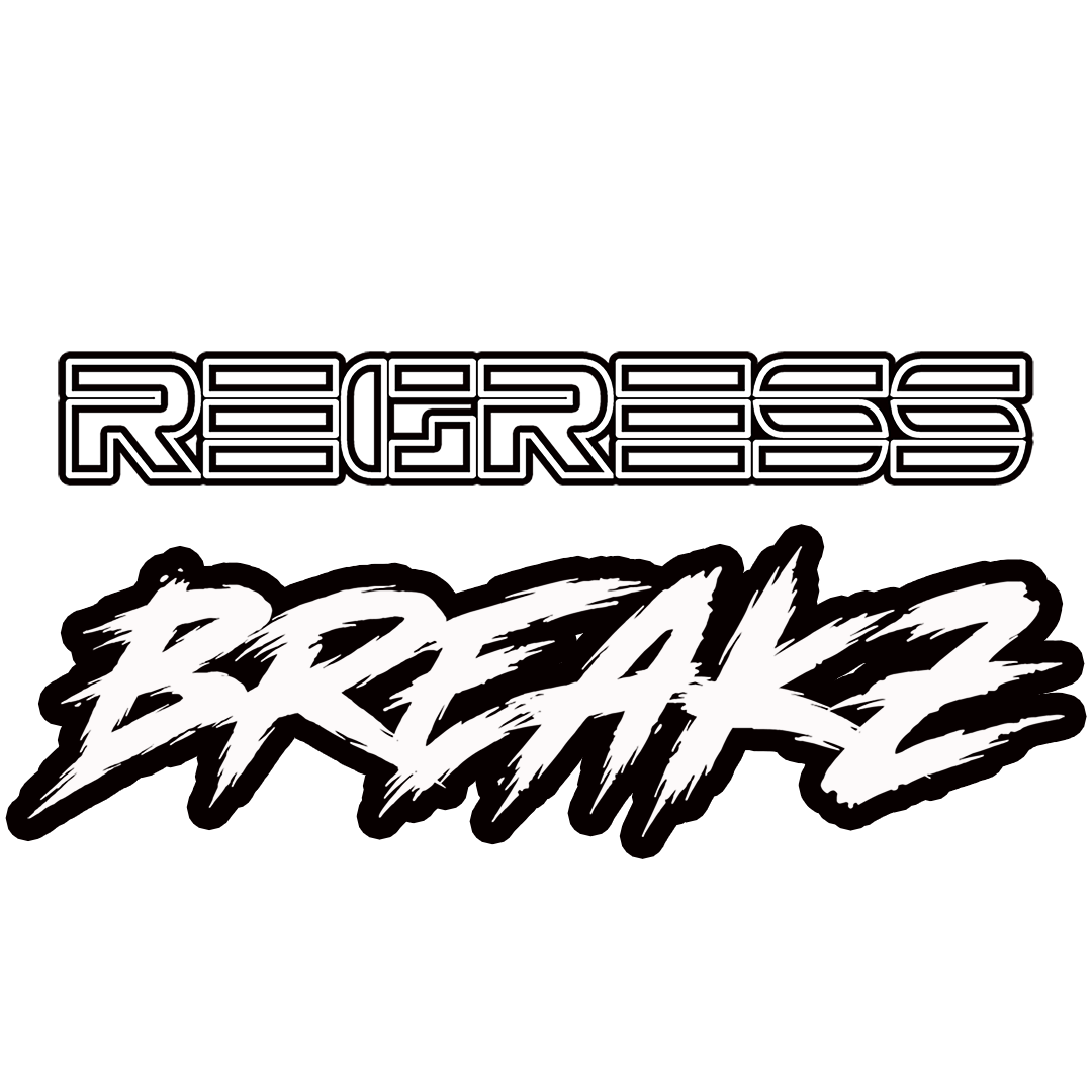 Regress Breakz & Regress House – REGRESS BREAKZ